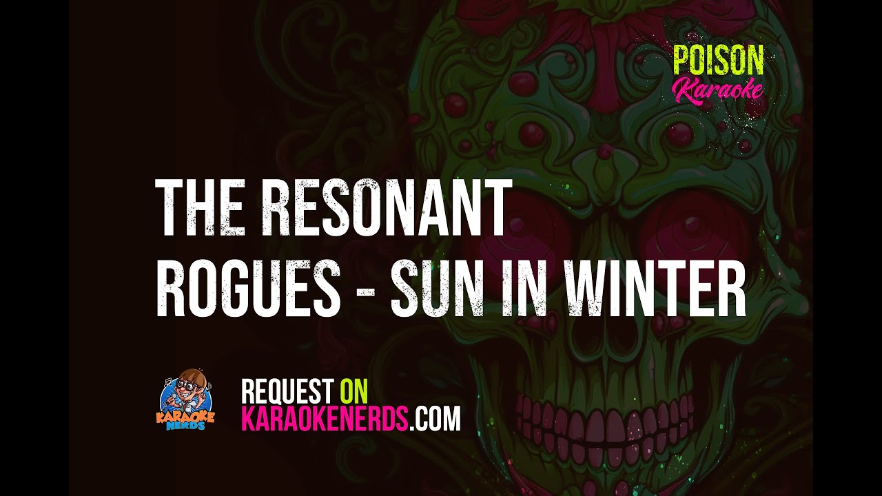 The Resonant Rogues - Sun in Winter [Karaoke version] - YouTube