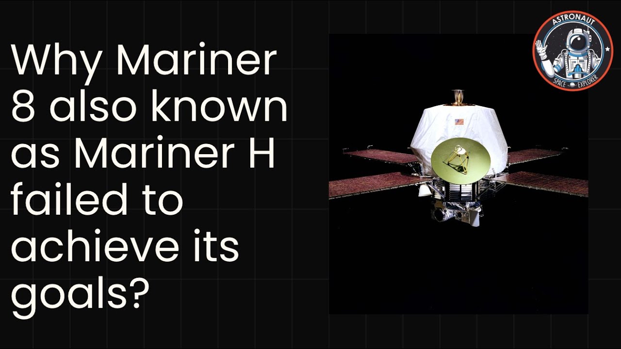 Why Mariner 8 (Mariner H) failed to achieve its goals??? 1971 | Mariner ...