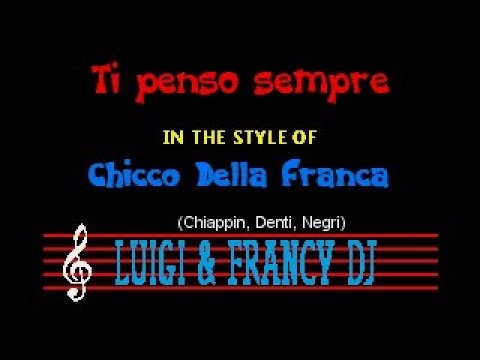 Chicco Della Franca - Ti penso sempre "Sincro (L&F) Karaoke" - YouTube