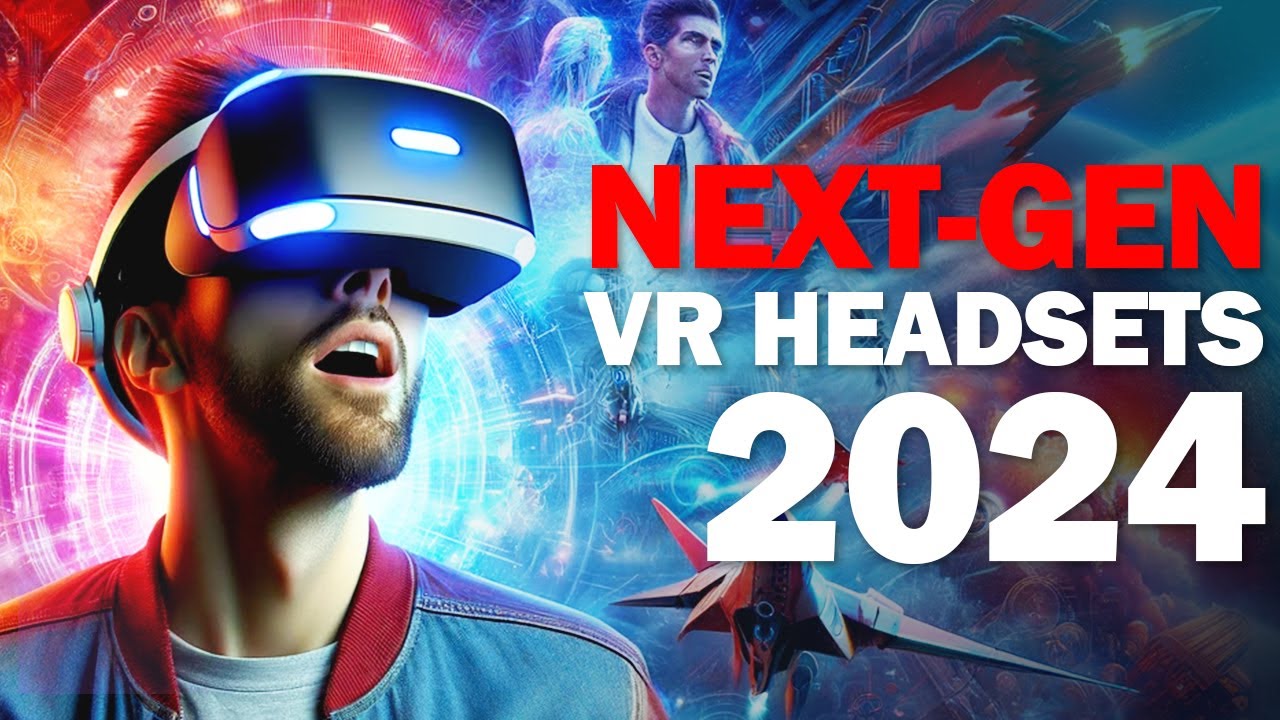 Best VR Headsets 2024 - VR Headsets That Will Make You Say Wow! 🌟 - YouTube
