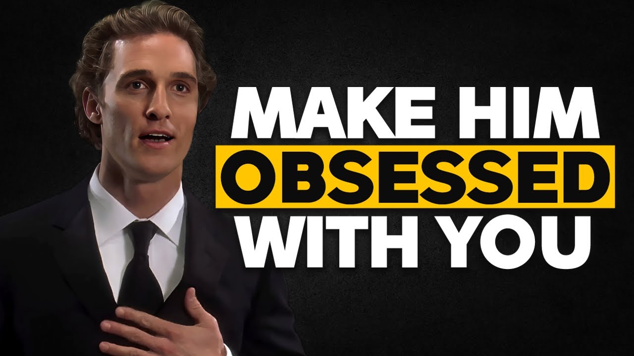 12 Secret Ways To Get A Man Deeply Obsessed With You - YouTube
