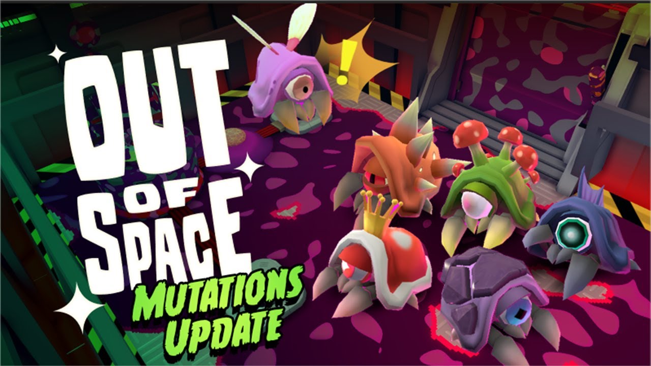 Out of Space - MUTATIONS UPDATE!!! (4 Player Gameplay) - YouTube