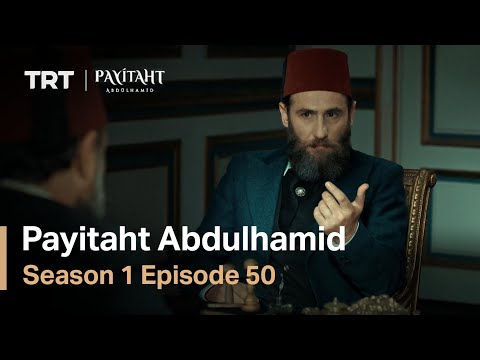 Abdülhamid - Episode 50