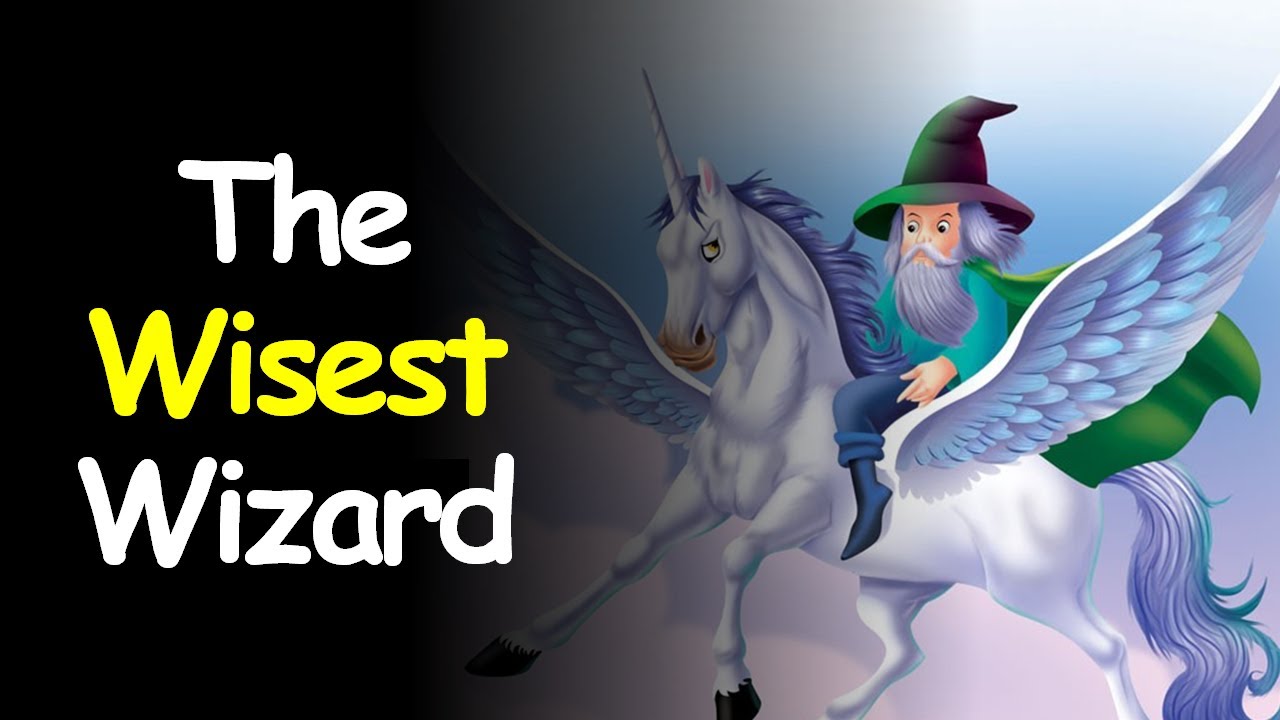 THE WISEST WIZARD English Stories YouTube THE WISEST WIZARD English Stories YouTube