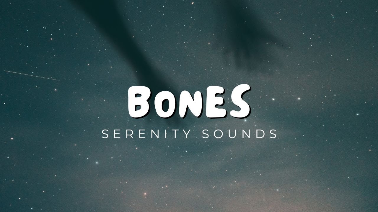Bones -- LO-FI -- Music -- Reverb and Slowed -- Serenity Sounds - YouTube