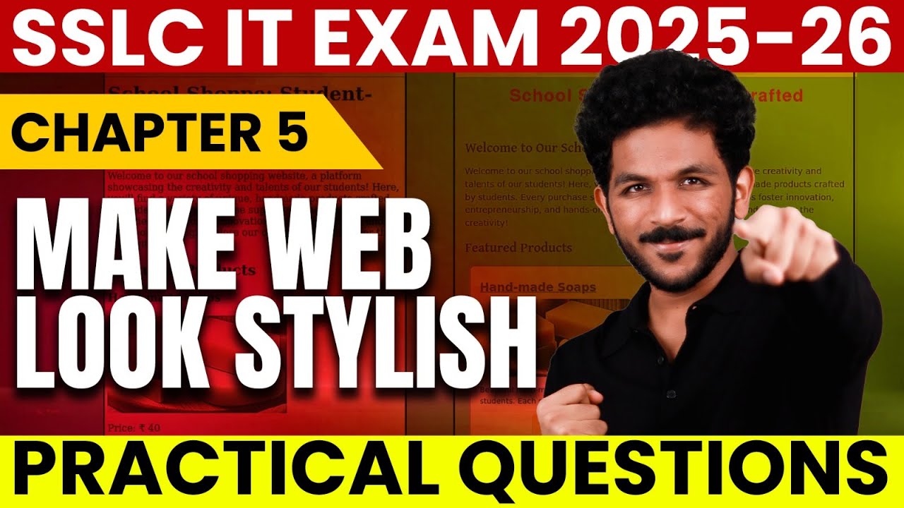 SSLC IT Exam 2025-26 | Chapter 5 - Make Web Look Stylish | Practical ...