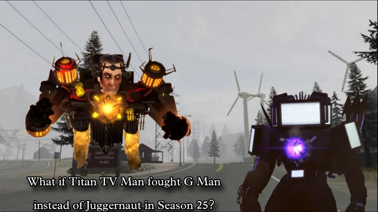 What if Titan TV Man fought G Man instead of Juggernaut in Season 25 ...