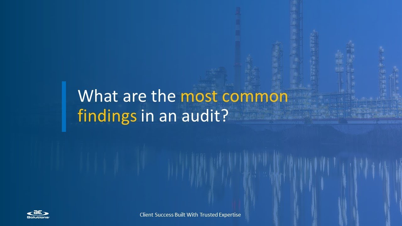 What are the most common findings in an audit? - Panel - YouTube