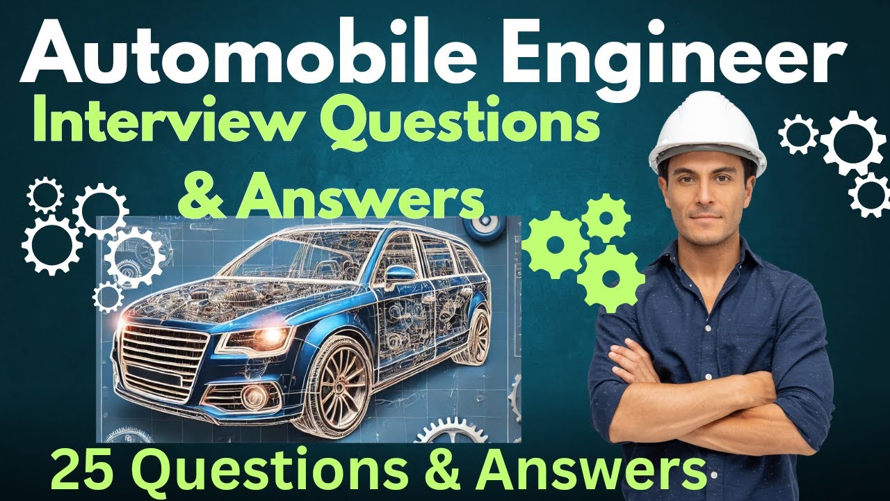 Interview Questions And Answers For Automobile Engineer | Mechanical ...