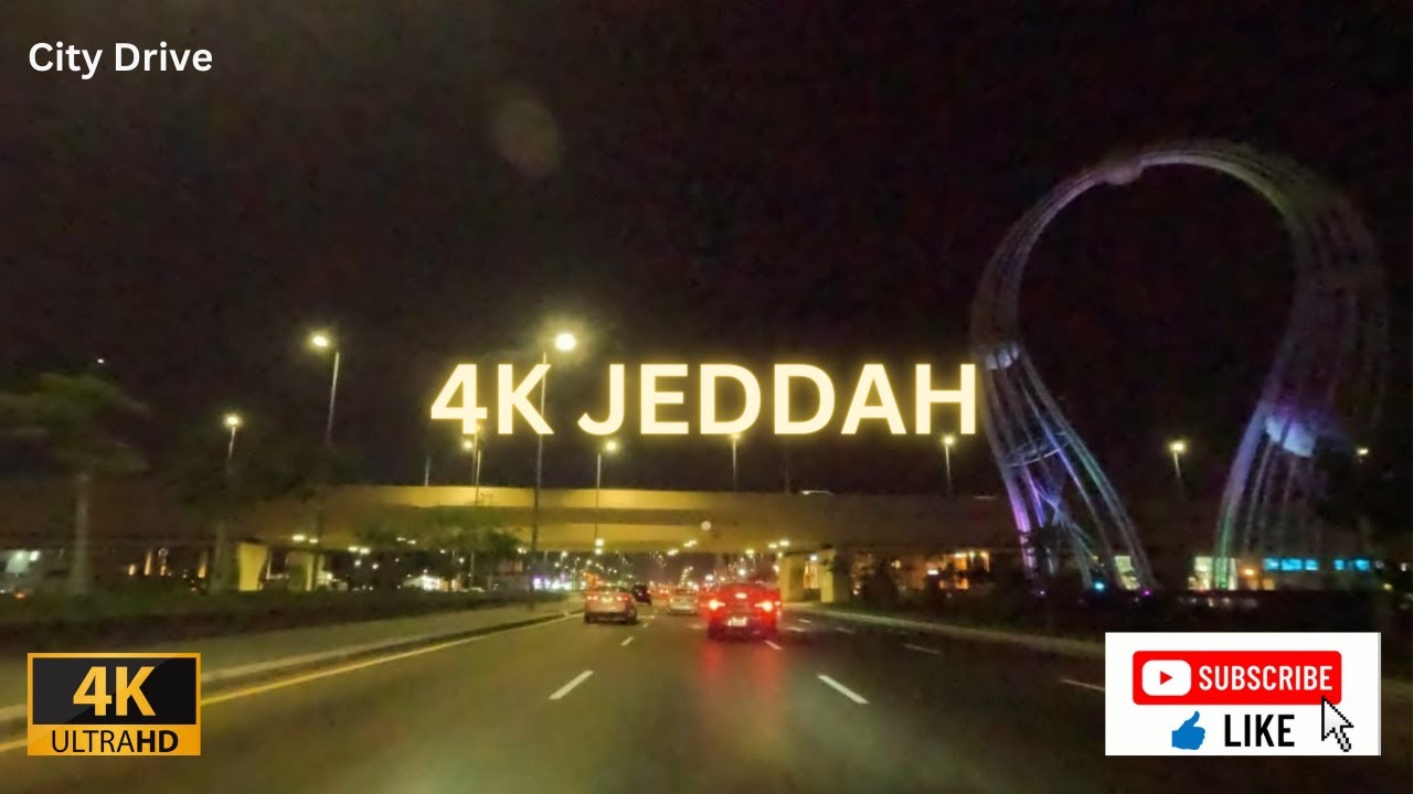 Jeddah 4K Driving | Night Tour | Amazing View | King Fahad Road - Saudi ...
