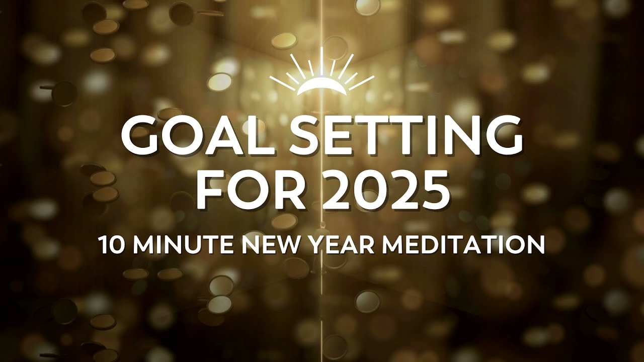 Goal Setting for 2024 | New Year Guided Meditation | 10 Minutes - YouTube