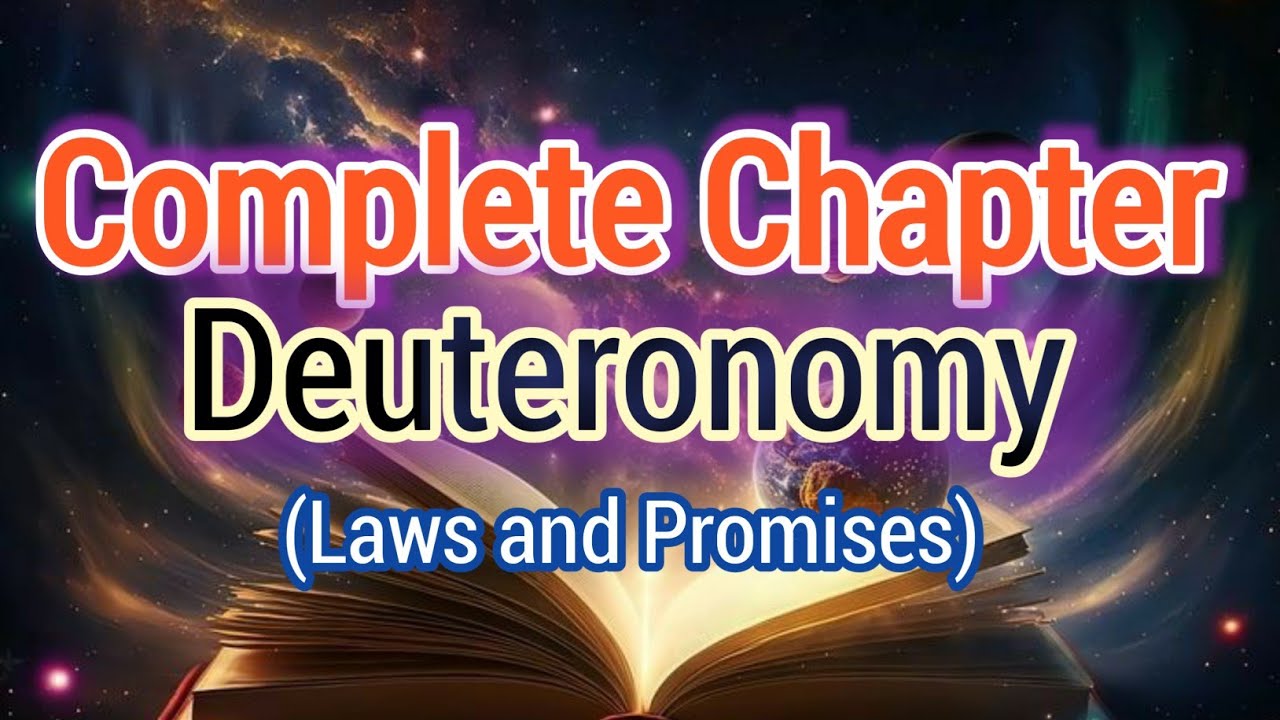 Deuteronomy: Chapter-by-Chapter Breakdown I Complete Guide to ...