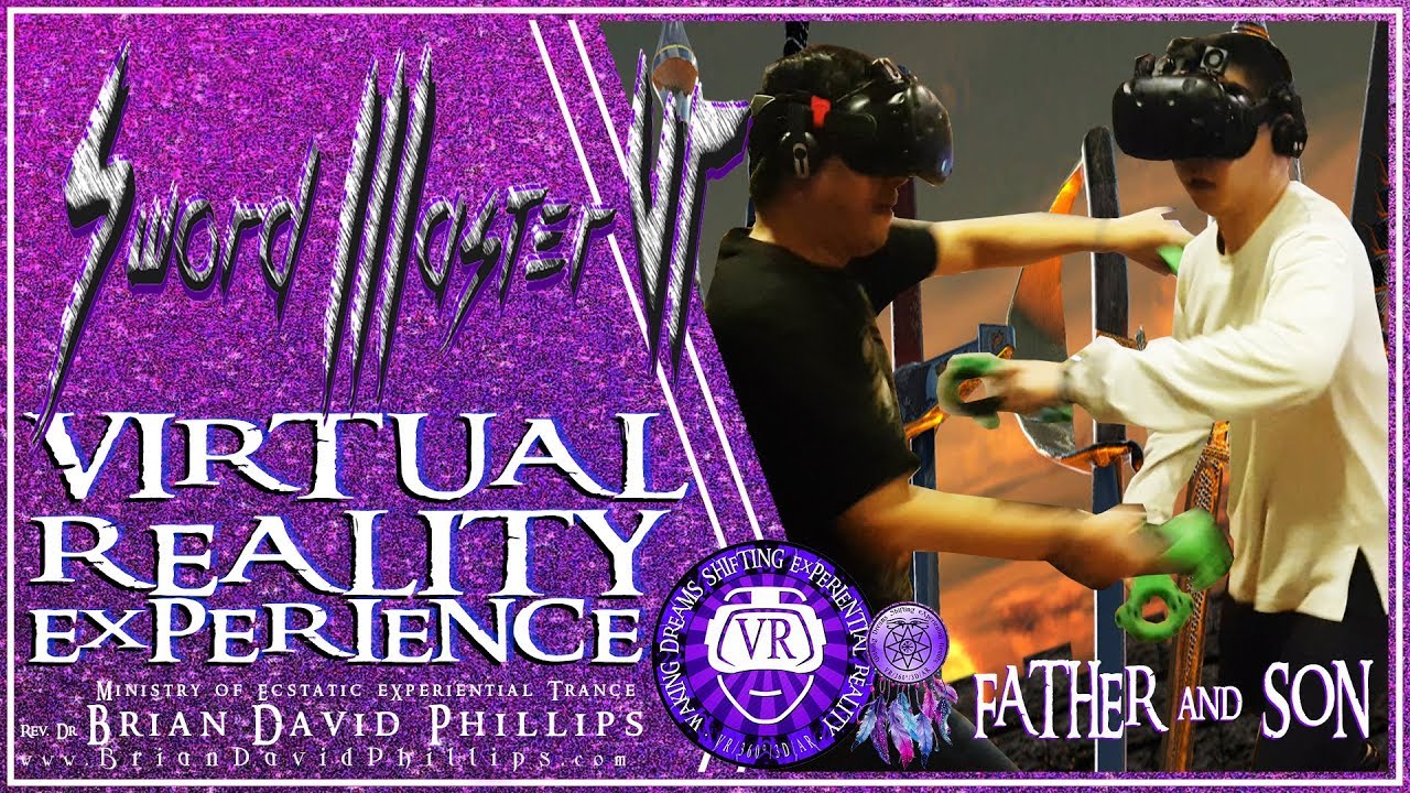 Sword Master VR: Father-Son Virtual Reality Experience - YouTube