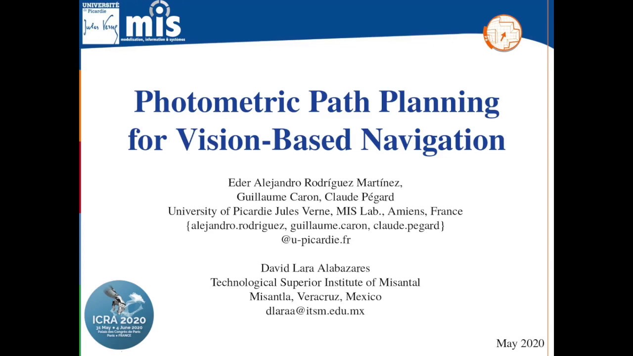 Photometric-Path Planning for Vision-Based Navigation, ICRA 2020. - YouTube