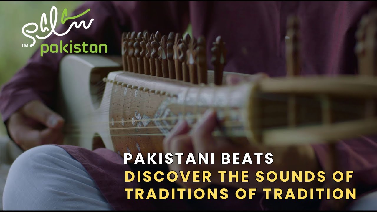 Discover Pakistan's Traditional Instruments | Salam Pakistan's Musical ...