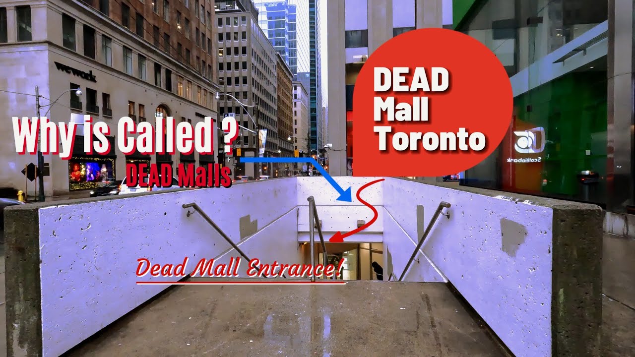 Why is it called Dead Mall? | Underground Mall in the City of Toronto ...