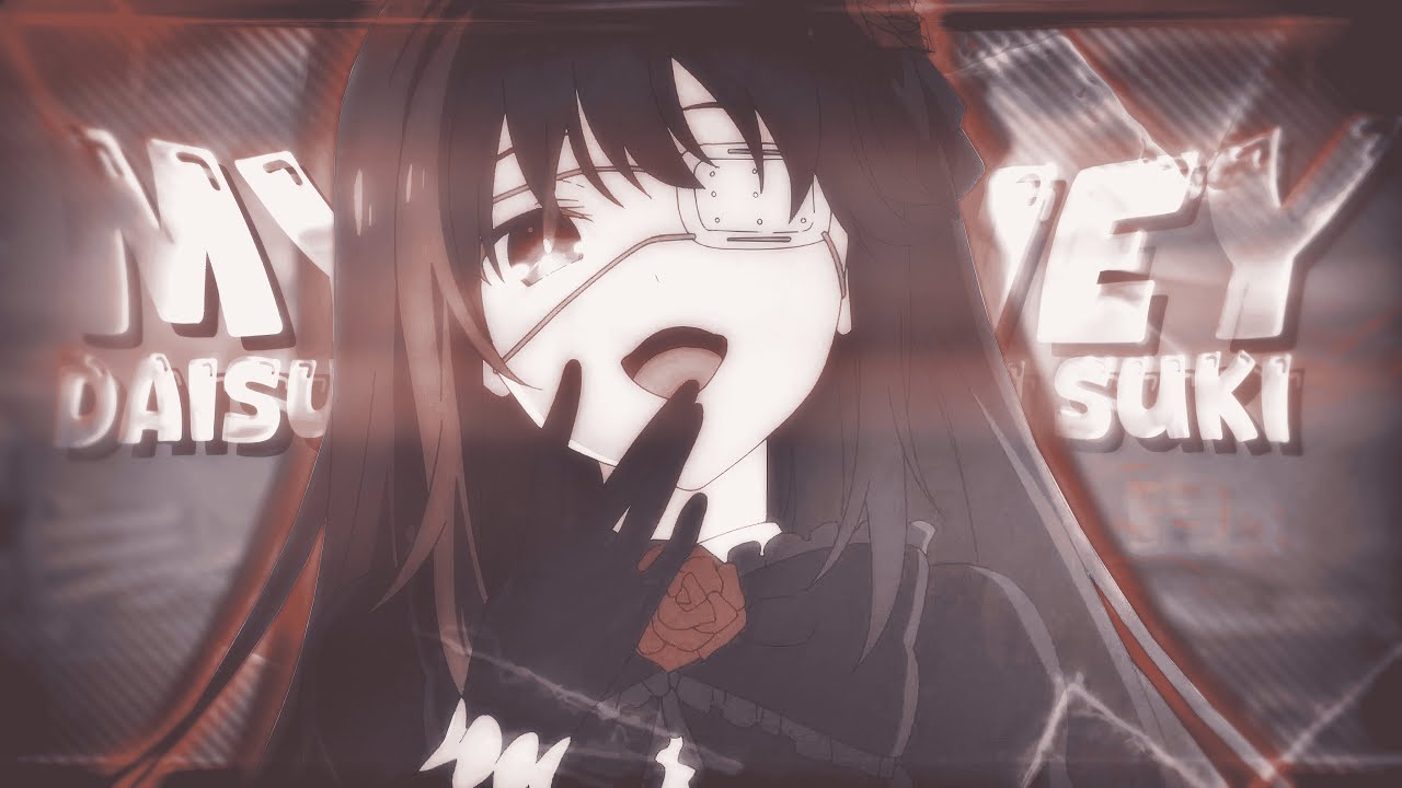 Suki Suki Daisuki ''My Honey'' 😘 - Whiskey & Wine [Edit/AMV] 4K! - YouTube