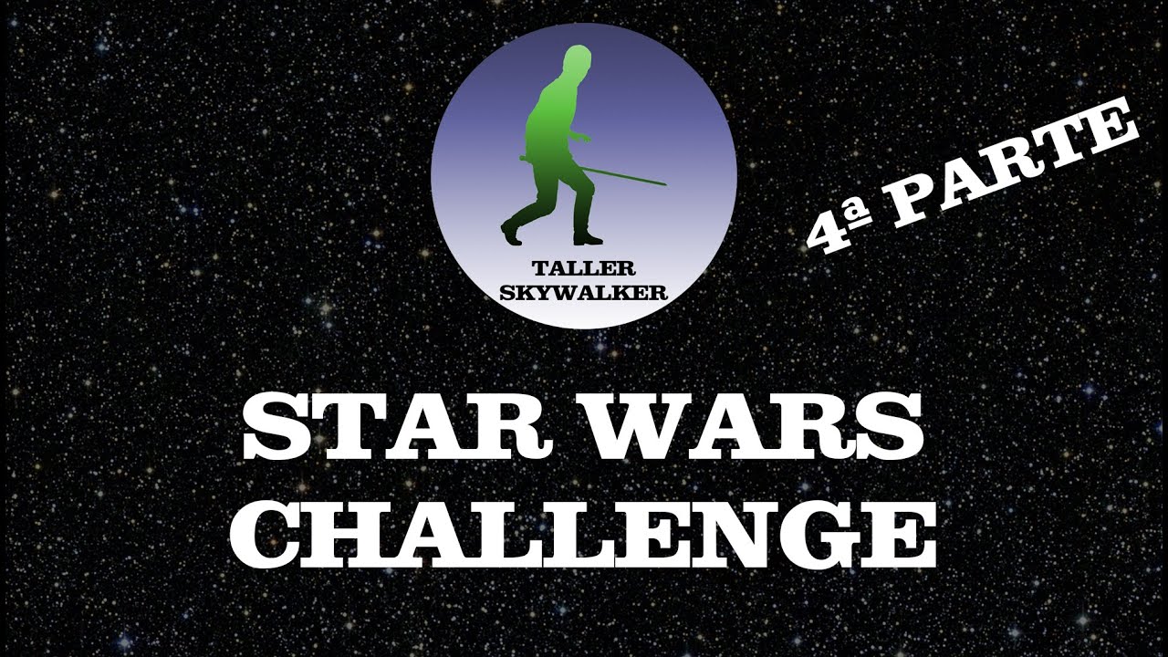Star Wars Challenge (4/4) - YouTube