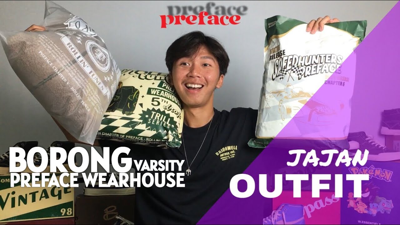 PREFACE WEARHOUSE EMANG GADA LAWAN!!! UNBOXING VARSITY PREFACE ...