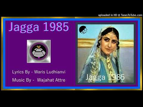 Jhaanjar Chhan Chhan Chhankay - Noor Jehan  - Music - Wajahat Attre - Jagga 1985 - CD 320K Ost