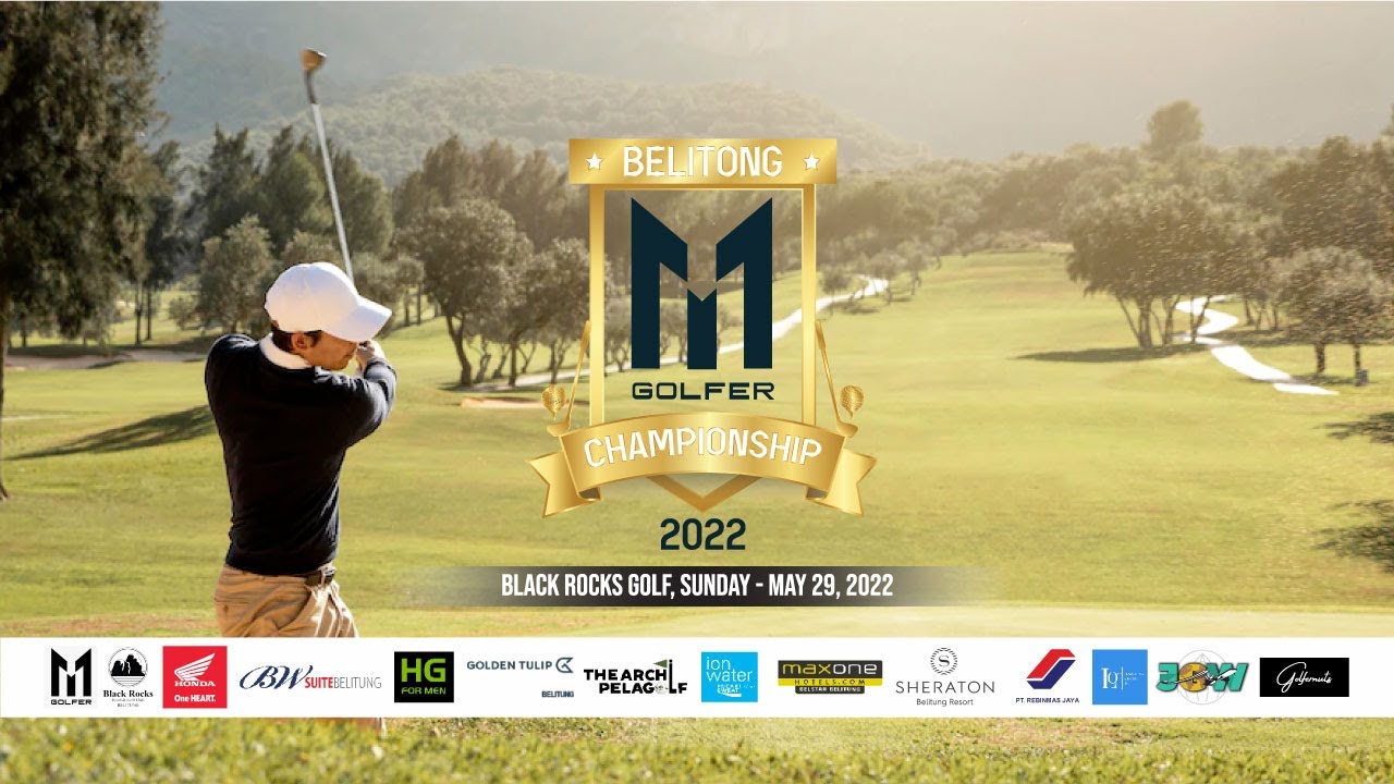 IM Golfer Championship 2022 - Black Rocks Golf Belitung - YouTube