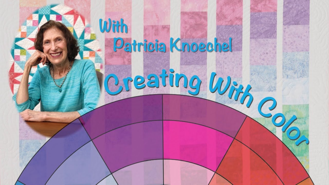 "Creating With Color" featuring Patricia Knoechel - YouTube