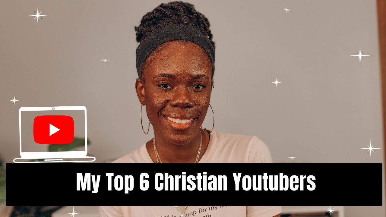 6 Christian Youtube Channels To Watch| To Help You On Your Faith ...