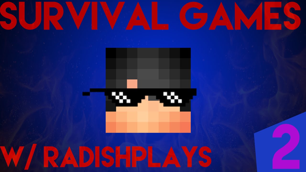 Survival Games w/ Radish #02 | RadishPlays - YouTube