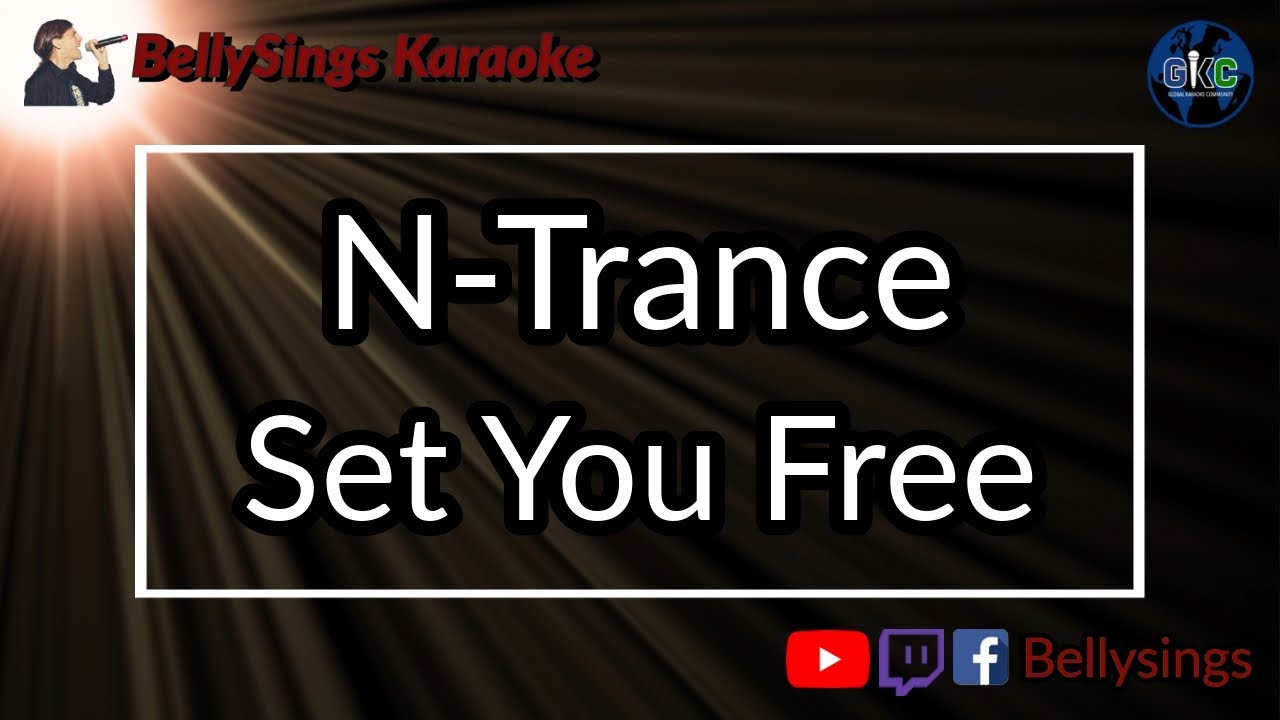 N-Trance - Set You Free (Karaoke) - YouTube