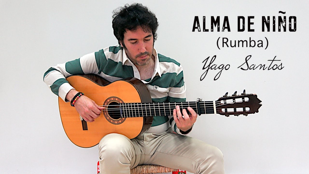 Yago Santos - Alma de Niño (Rumba) - YouTube