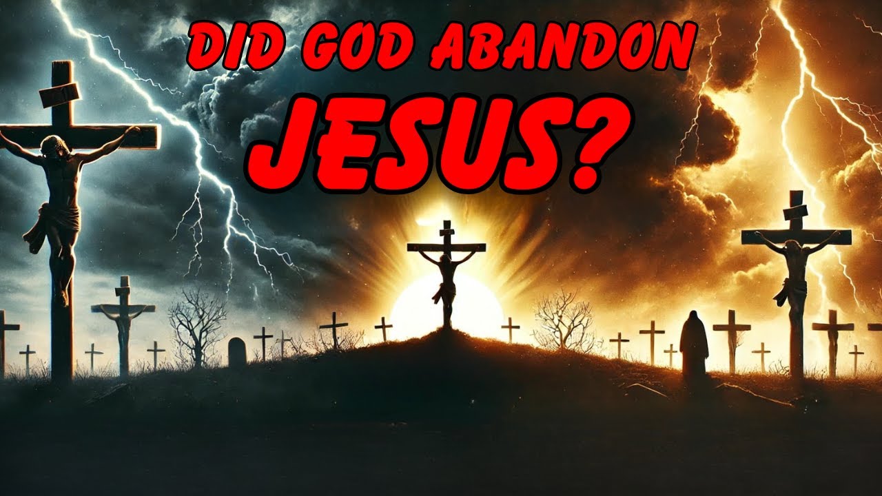 Did God Really Abandon Jesus? - YouTube