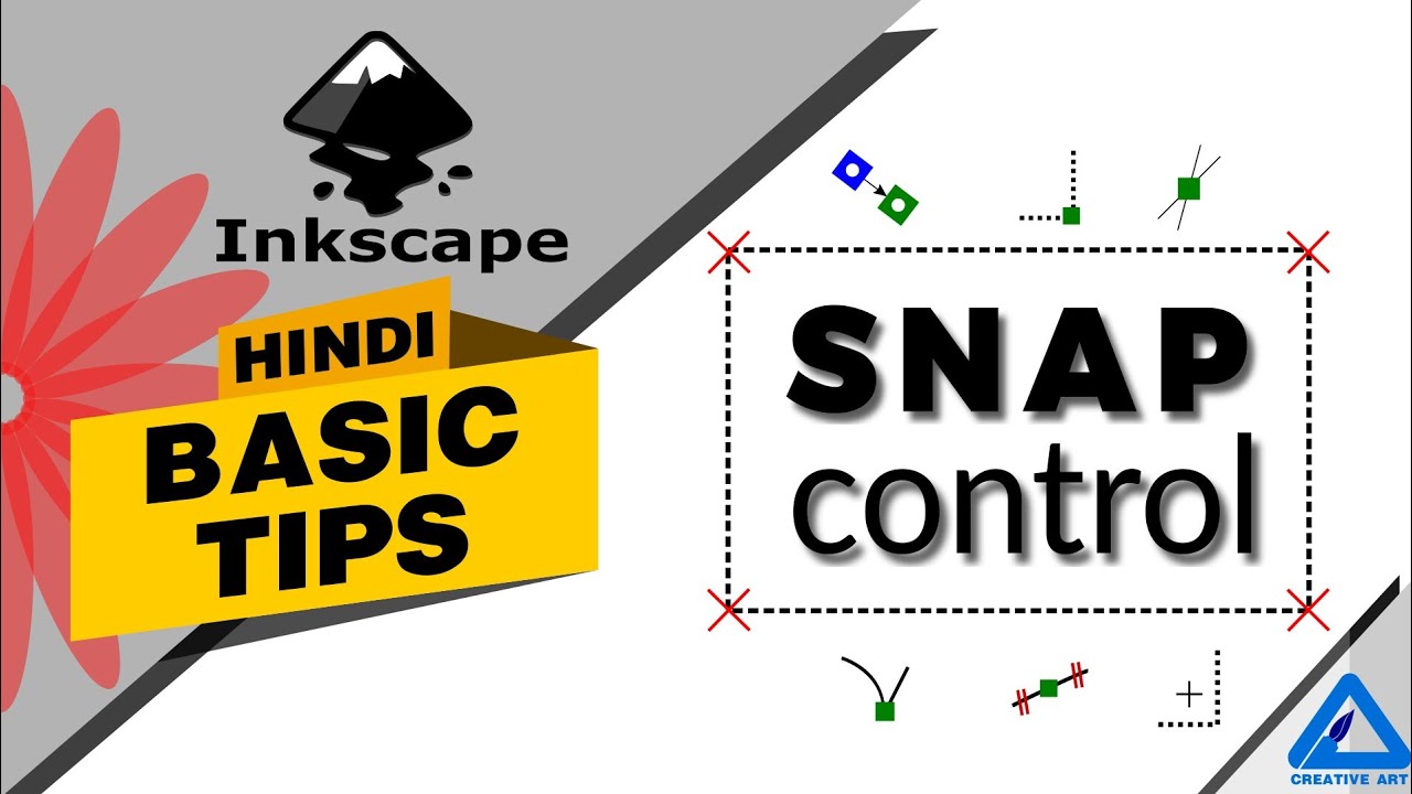 Inkscape Basic Tips | Snap Control | Hindi - YouTube