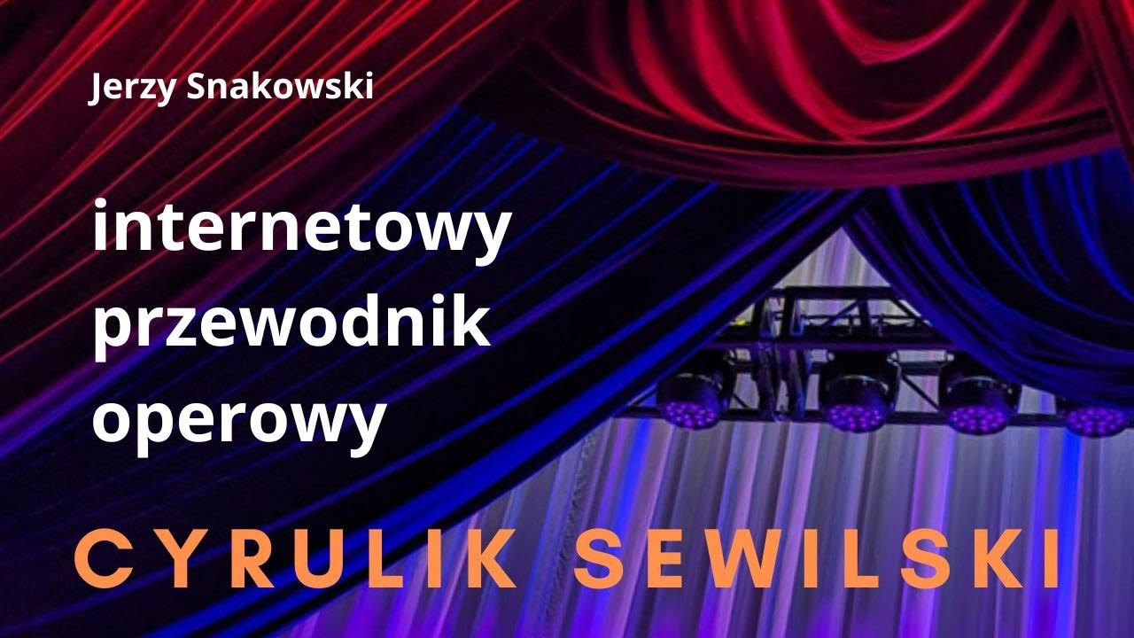 Internetowy Przewodnik Operowy / "Cyrulik sewilski" Rossiniego - YouTube