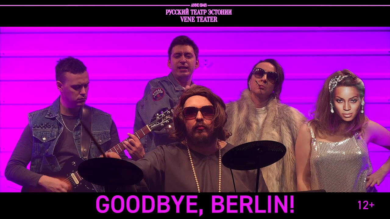 GOODBYE, BERLIN!/VENE TEATER - YouTube