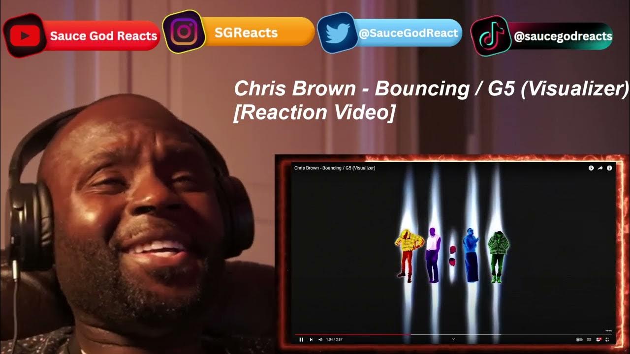 Chris Brown - Bouncing / G5 (Visualizer) | REACTION - YouTube