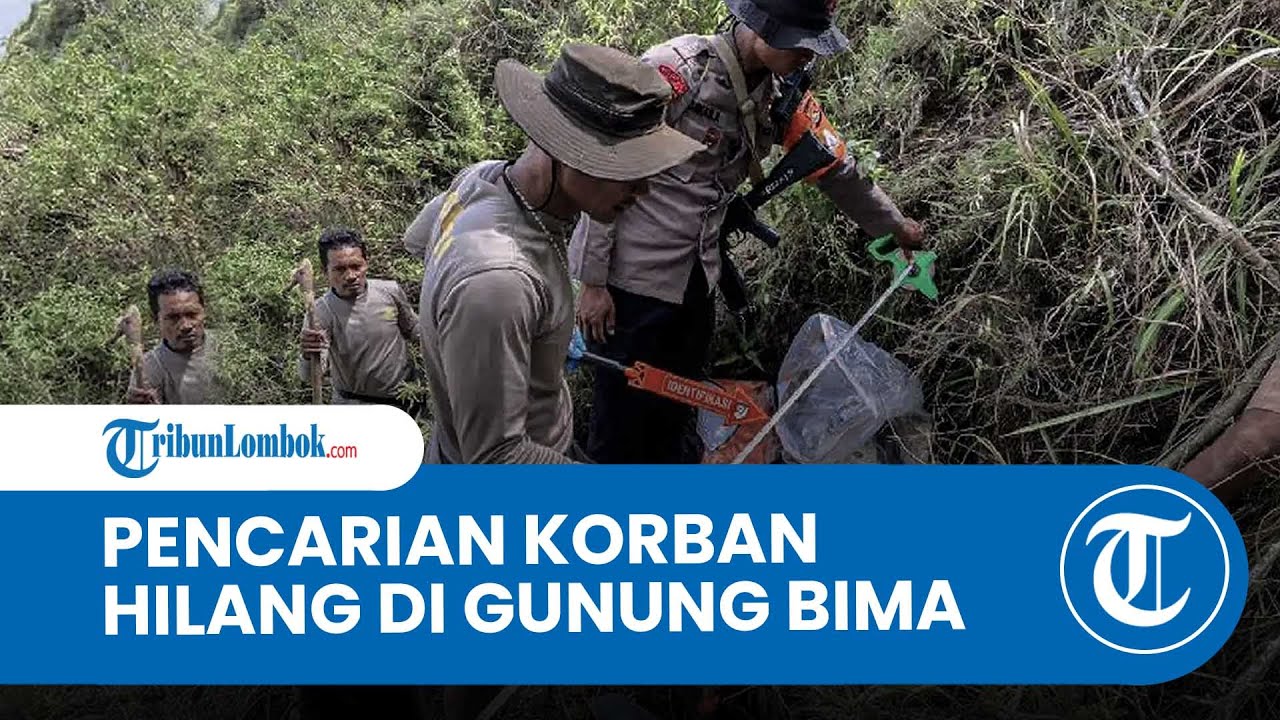 Tim Gabungan Brimob Polda NTB Terjun Cari Korban Hilang di Gunung ...