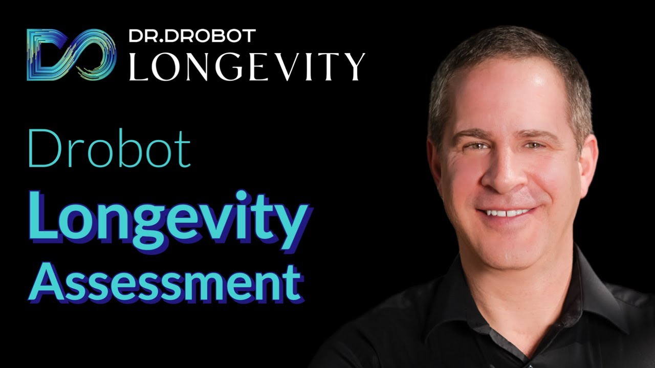 Dr. Drobot - LONGEVITY ASSESSMENT - This Is Why It Matters - YouTube