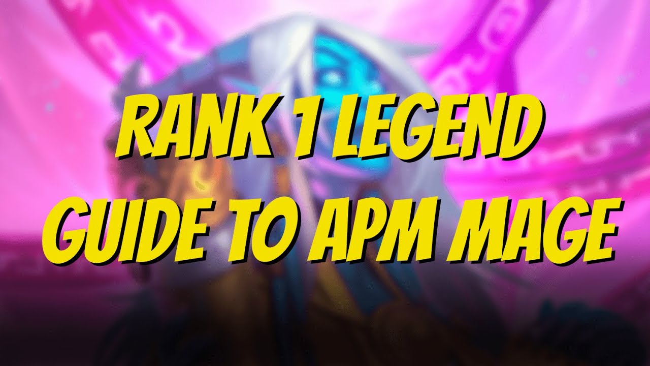 A Rank 1 Legend Guide to APM Mage | Wild Heartshtone - YouTube
