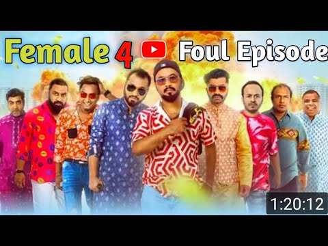 Female 4 Foul Episode | Cast : Murjok Rassel | Polash | Shimol | Chasi ...