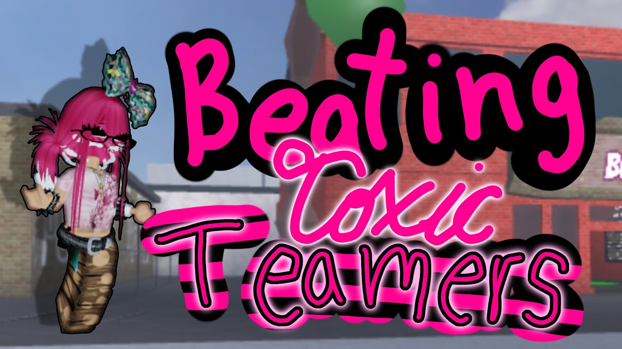 ATTEMPTING TO BEAT TOXIC TEAMERS IN BADDIES! *MUST WATCH* ROBLOX ...