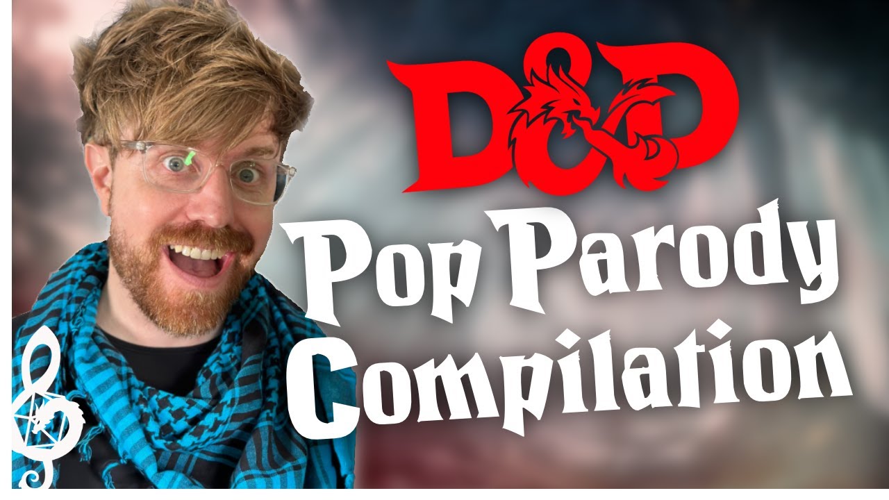 24 DnD Pop Music Parodies - YouTube