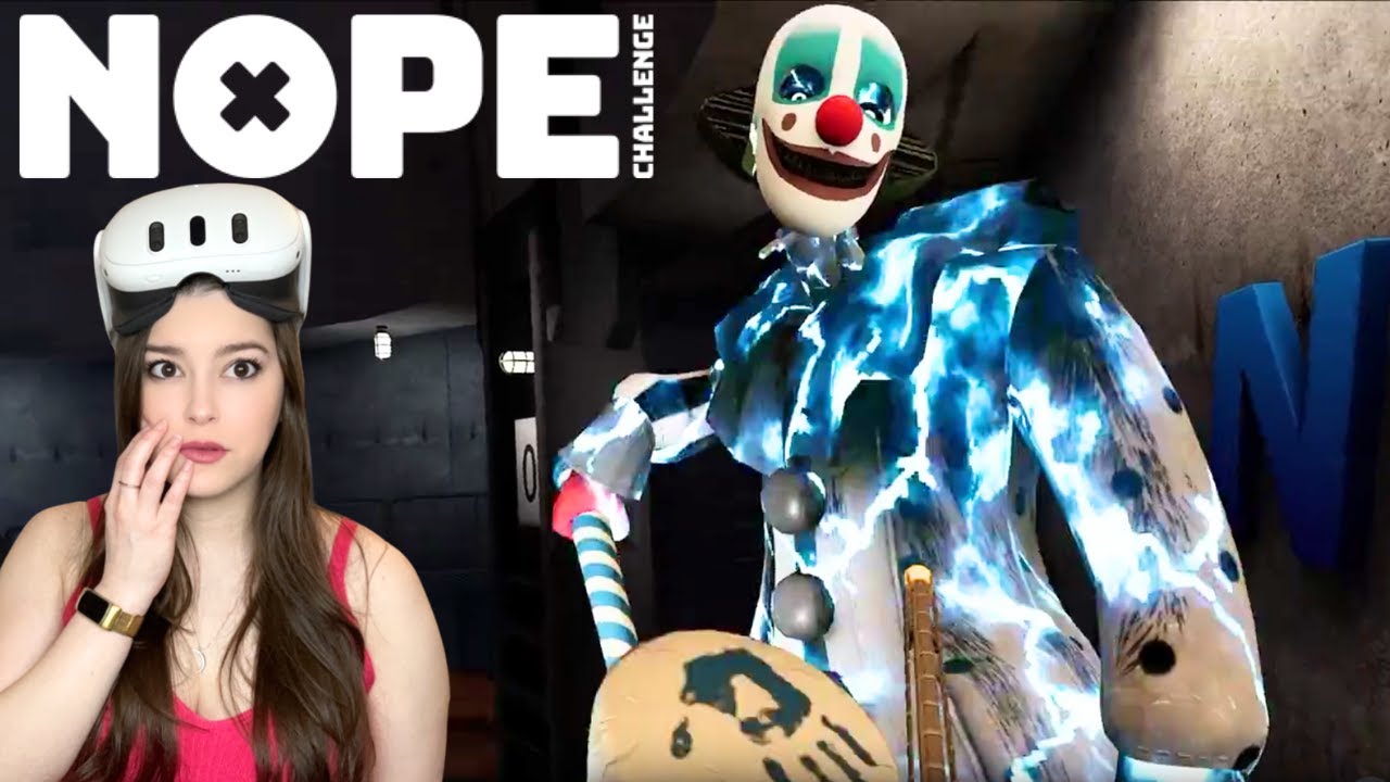 Confronting Clown Phobia in VR: NOPE Challenge (With Special Guests ...