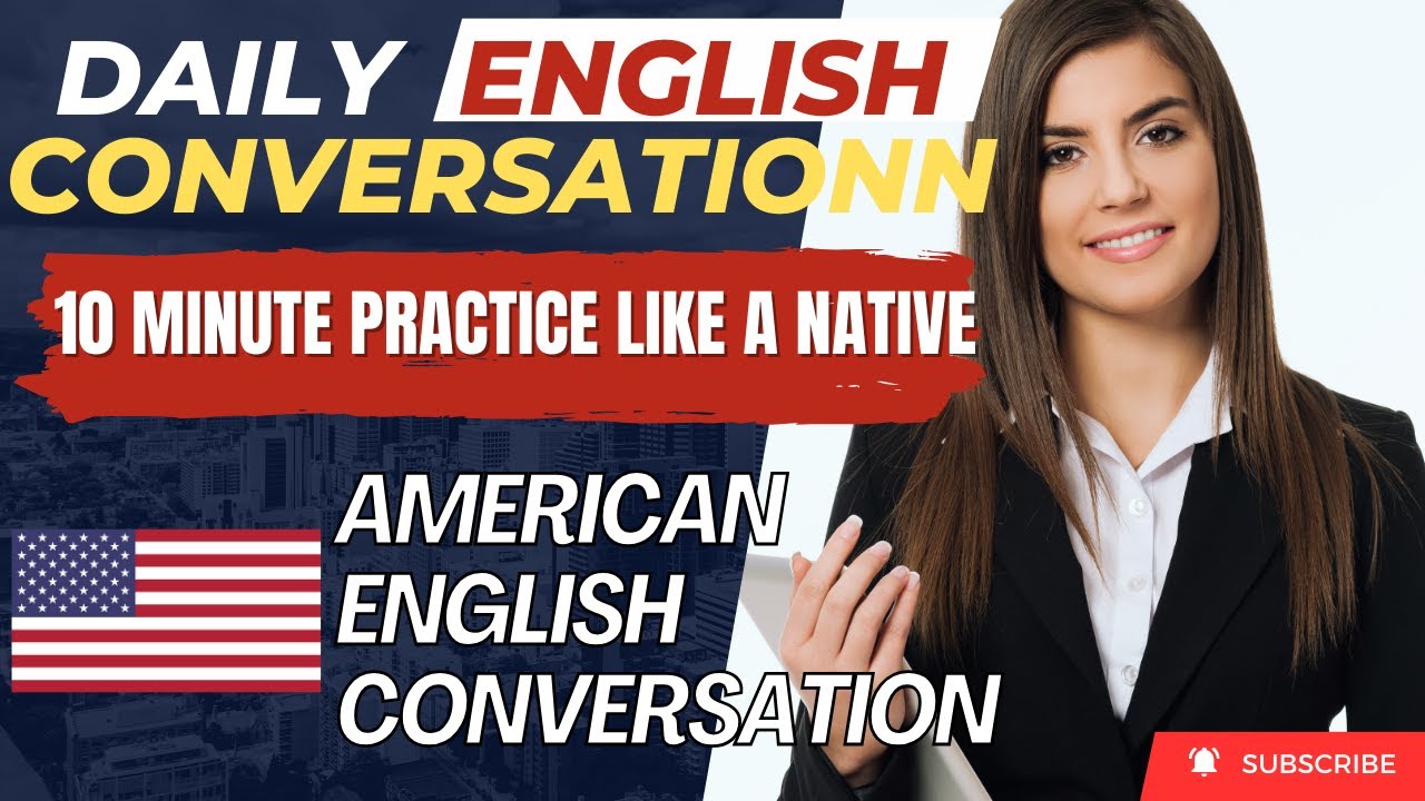 Daily English Conversation || American English || English Conversation ...