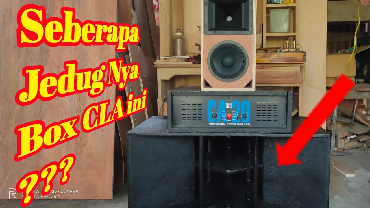 Cek Sound Box CLA 12 Inci Langsung Di Tempat Pembuatan Box Nya - YouTube