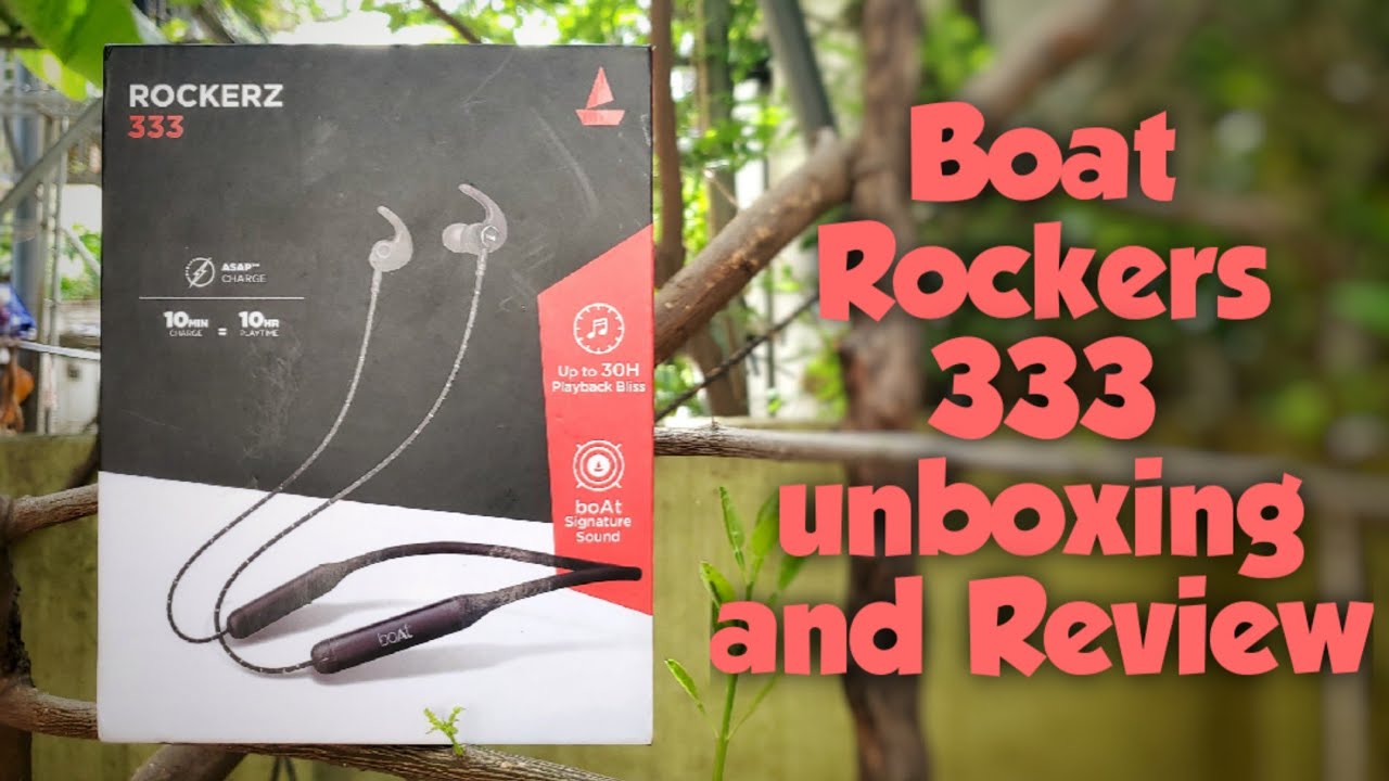 Boat Rockerz 333 Unboxing and Review - YouTube