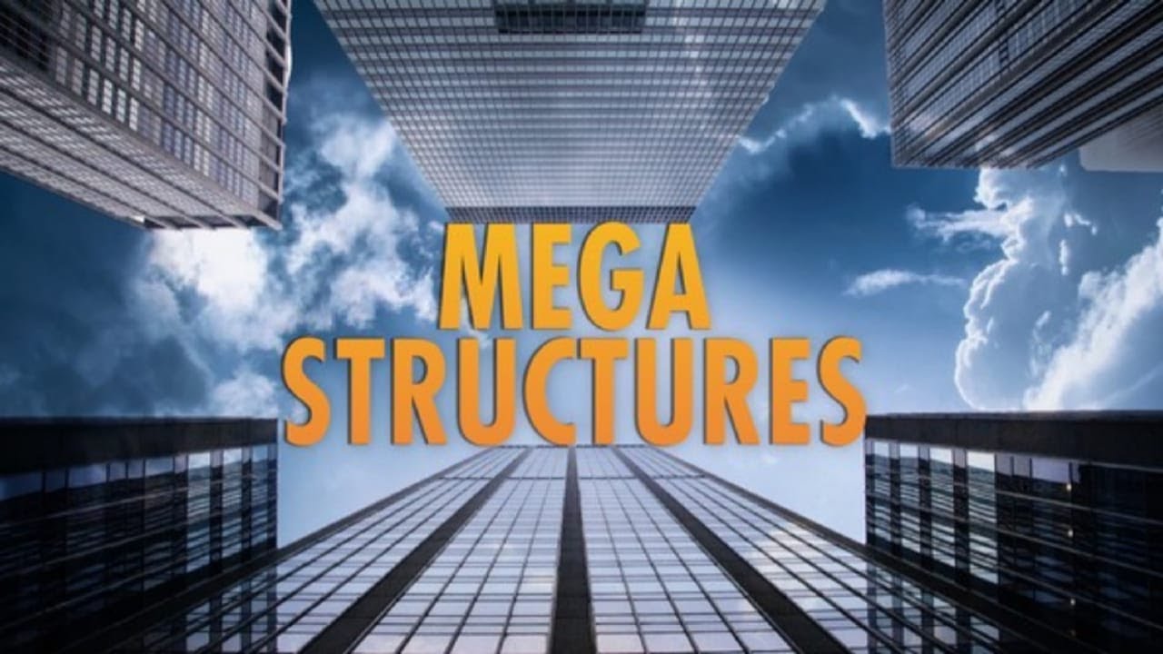 ENGINEERING | MEGA-STRUCTURES | BIRDSEYE VIEWS - YouTube
