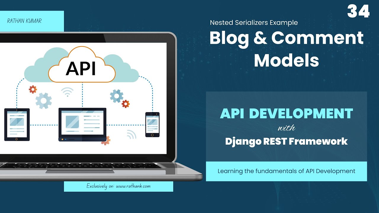 Blog and Comment Model (as Example for Nested Serializer) - API Development with DRF - YouTube