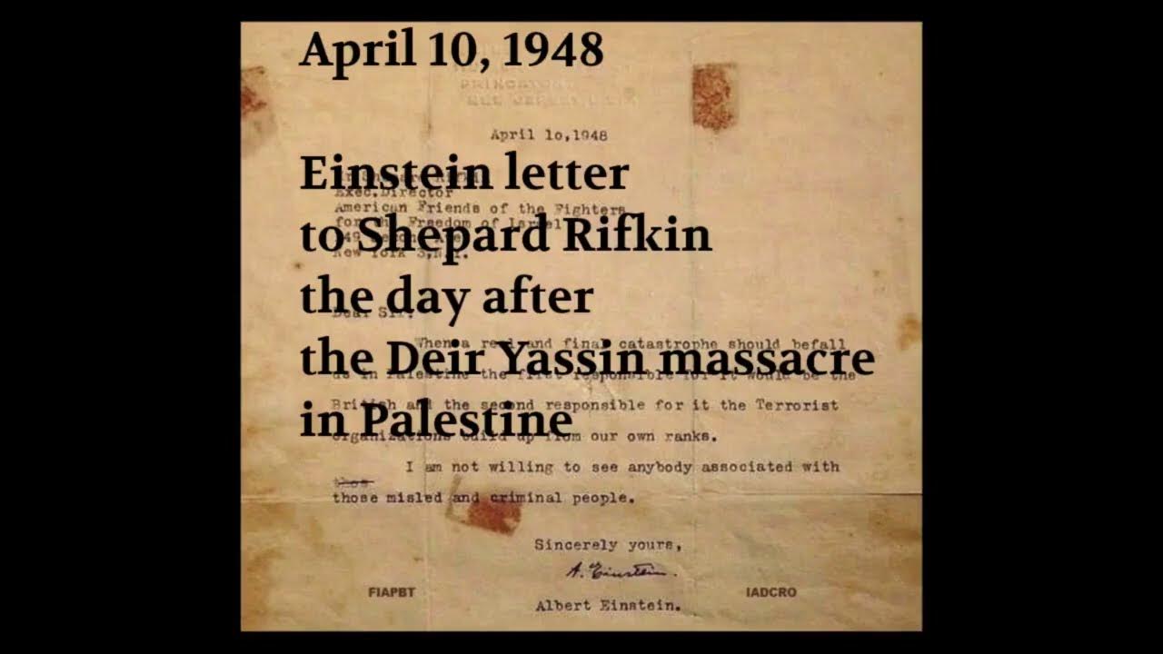 10-4-1948. Einstein letter to Shepard Rifkin the day after the Deir ...