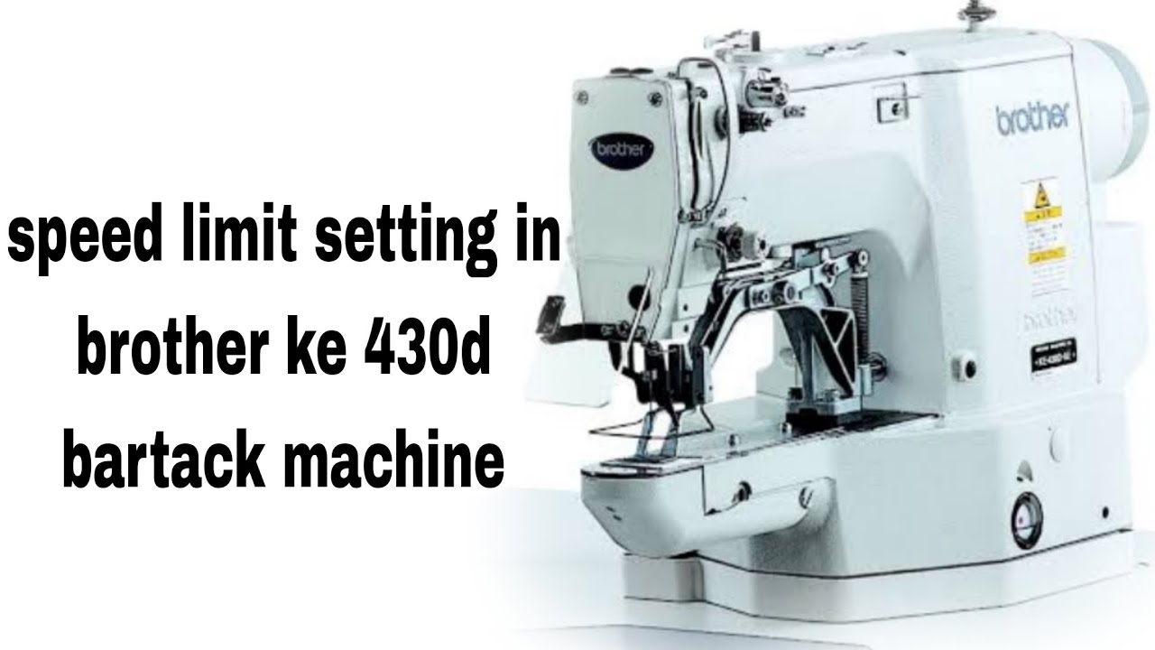 Brother bartack machine speed limit setting - YouTube