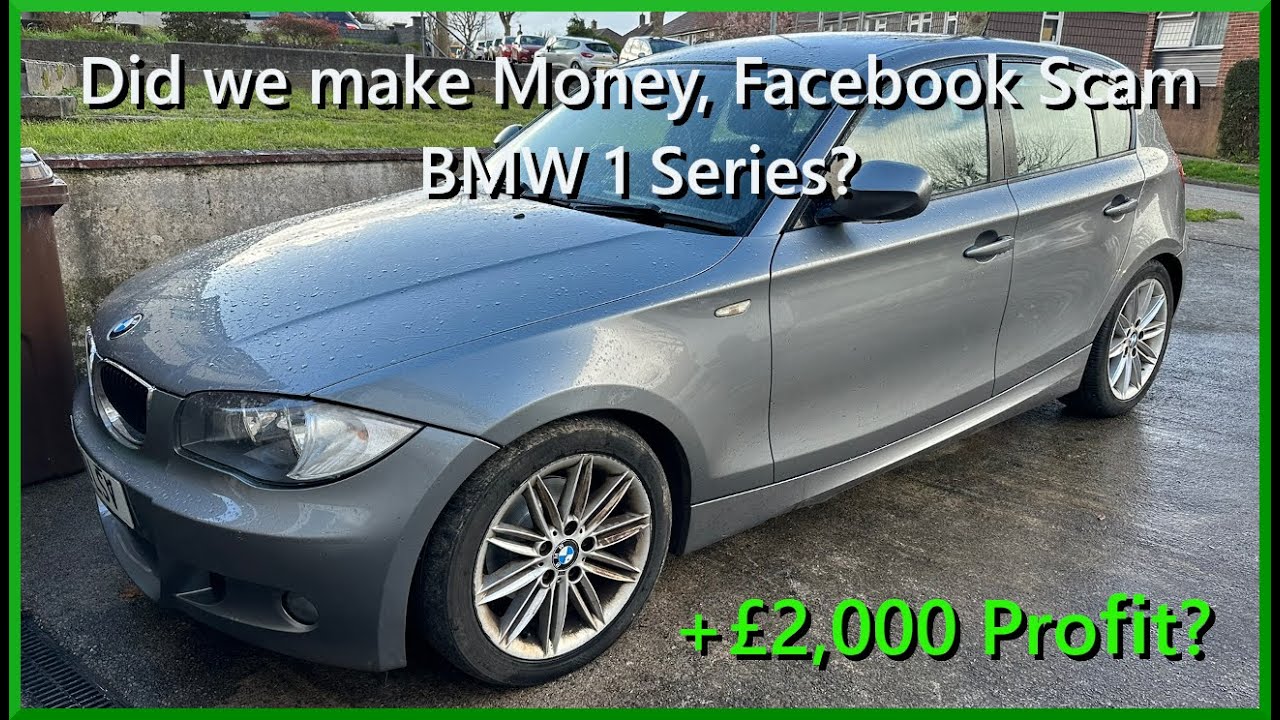 How much MONEY did we make? | Facebook Scam BMW 1 Series 118d! - YouTube